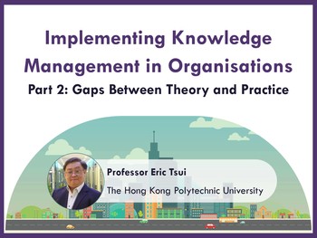 Implementing knowledge management in organisations: gaps between theory ...
