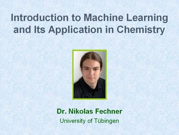 Introduction to machine learning and its application in chemistry | HSTalks