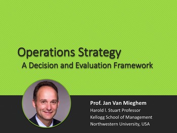Operations strategy: a decision and evaluation framework | HSTalks