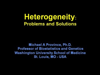 Heterogeneity: problems and solutions | HSTalks