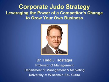 Corporate judo strategy: leveraging the power of a competitor’s change ...