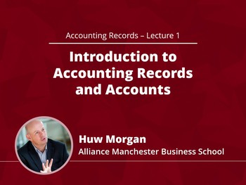 Introduction to accounting records and accounts | HSTalks