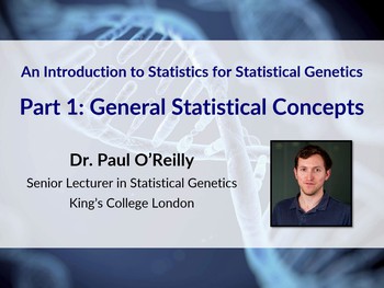 An introduction to statistics for statistical genetics: general ...