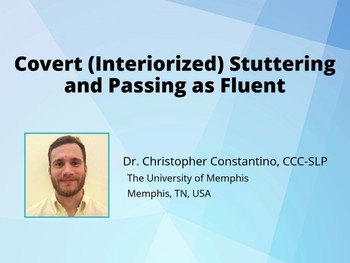 Covert (interiorized) stuttering and passing as fluent | HSTalks