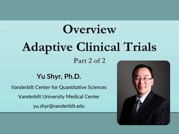 Adaptive clinical trials: overview 2 | HSTalks