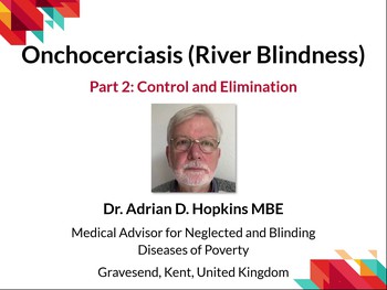 Onchocerciasis (River Blindness) 2: control and elimination | HSTalks