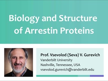 Biology and structure of arrestin proteins | HSTalks