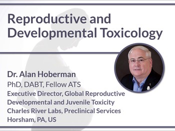 Reproductive and developmental toxicology | HSTalks