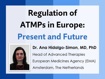 Regulation of ATMPs in Europe: present and future | HSTalks