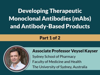 Developing therapeutic monoclonal antibodies (mAbs) and antibody-based ...