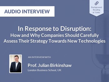 In response to disruption: how and why companies should carefully ...