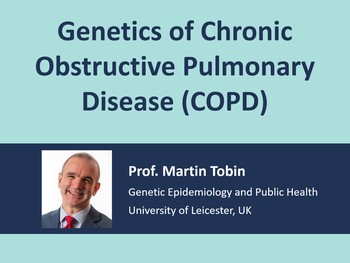 Genetics of chronic obstructive pulmonary disease (COPD) | HSTalks
