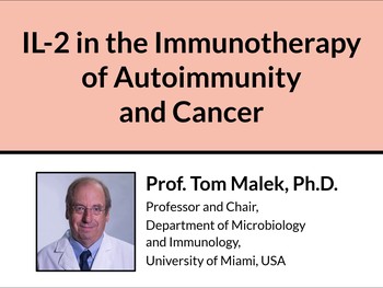 IL-2 in the immunotherapy of autoimmunity and cancer | HSTalks