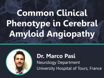 Common clinical phenotypes in cerebral amyloid angiopathy | HSTalks