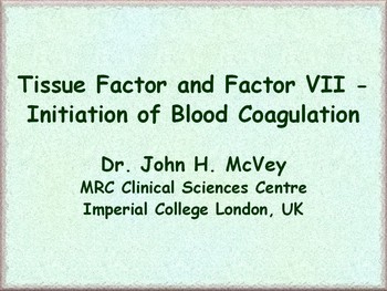 Tissue factor and factor VII: initiation of blood coagulation | HSTalks