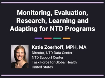Monitoring, evaluation, research, learning and adapting for NTD ...