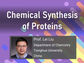 Chemical synthesis of proteins | HSTalks