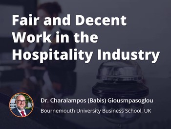 Fair and decent work in the hospitality industry | HSTalks