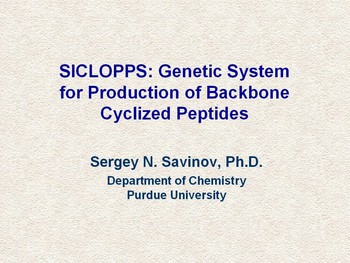 SICLOPPS: genetic system for production of backbone cyclized peptides ...
